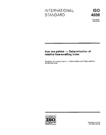 ISO 4698:1994, Iron ore pellets - Determination of relative free-swelling index | Amazon.com.br