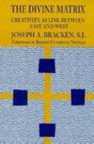 The Divine Matrix: Creativity As Link Between East and West (Faith ...