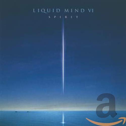 LIQUID MIND - Spirit - Liquid Mind Vi - Amazon.com Music