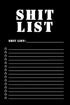 SHIT LIST: A Notebook Checklist For Anyone Who Has A lot of Shit To-Do ...