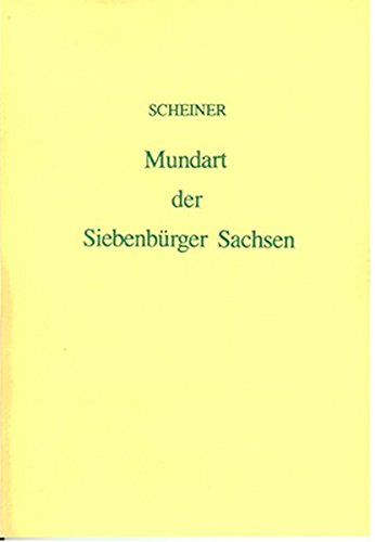 Die Mundart der Siebenbürger Sachsen : Scheiner, Andreas: Amazon.de: Bücher