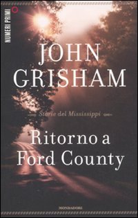 Amazon.com: Ritorno a Ford County. Storie del Mississippi ...