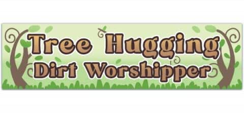Amazon.com: Tree Hugging Dirt Worshipper Environmental Bumper Sticker ...