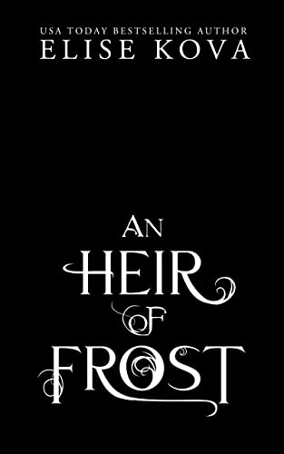 An Heir of Frost (A Trial of Sorcerers Book 4) eBook : Kova, Elise ...