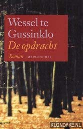 De opdracht (Ewout Meyster-cyclus, 2): Amazon.co.uk: te Gussinklo ...