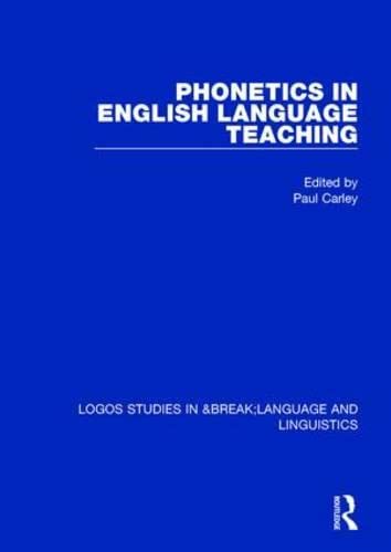 Phonetics in English Language Teaching: Amazon.co.uk: 9781138801011: Books