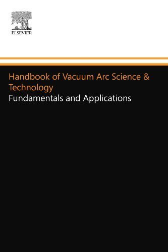 Handbook of Vacuum Arc Science & Technology: Fundamentals and ...