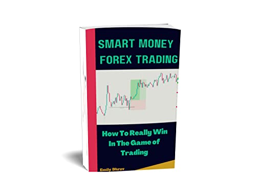Amazon.com: Smart Money Forex Trading : How To Really Win In The Game ...