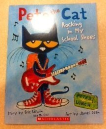Pete the Cat Rocking in My School Shoes [Paperback] Litwin, Eric ...