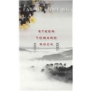 Steer Toward Rock: Ng, Fae Myenne: 9780786886173: Amazon.com: Books