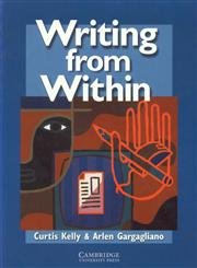 Amazon.com: Writing from Within Student's Book: 9780521626828: Kelly ...
