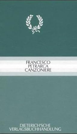 Amazon.com: Canzoniere: 9783871620065: Petrarca, Francesco: Books