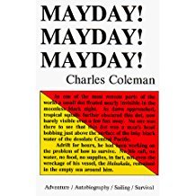 MAYDAY! MAYDAY! MAYDAY!: Charles Coleman: 9780963402202: Amazon.com: Books