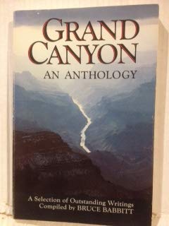 Grand Canyon : An Anthology: Bruce Babbit: 9780873584234: Amazon.com: Books