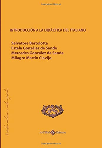 Introduccion a la didactica del italiano (estudios italianos e italo ...