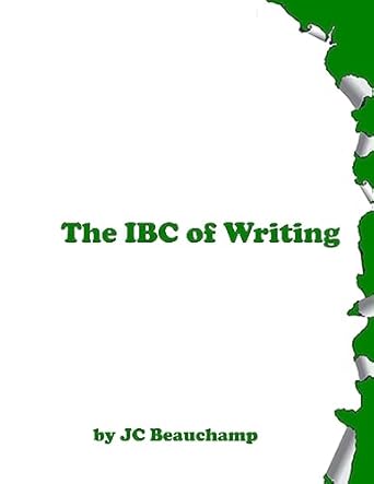 Amazon.com: The IBC of Writing: 9781982001070: Beauchamp, JC: Books