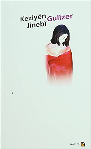 Keziyen Jinebi by Gülizer