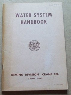 Water System Handbook, Fourth Edition, 1962, By Deming Division Crae Co ...