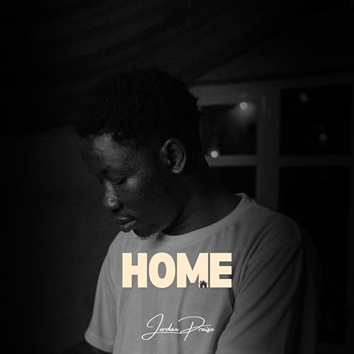 Home by Jordan Praise on Amazon Prime Music