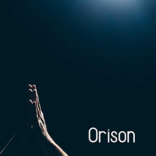 Play Orison by Derek Barolet on Amazon Music