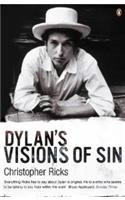 Dylan's Visions of Sin: Dylan - a critical appreciation: Amazon.co.uk ...