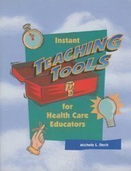 Instant Teaching Tools for Health Care Educators: 9780815123798 ...
