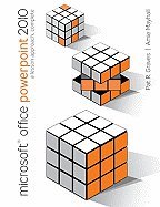 Microsoft Office Powerpoint 2010 Complete:Professional Approach ...