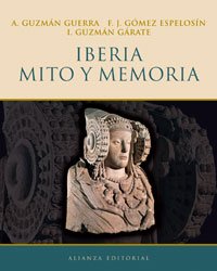 Amazon | Iberia, mito y memoria / Iberia, Myth and Memory | Guzman ...