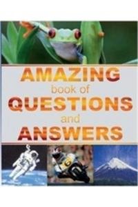 Amazing Book Of Questions And Answers: 9781445407548: Amazon.com: Books