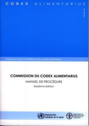Buy Commission Du Codex Alimentarius. Manuel de Procedure. Seizieme ...
