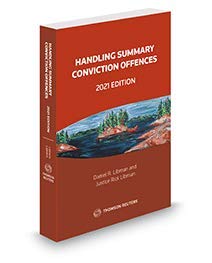 Handling Summary Conviction Offences, 2020-2021 Edition: 9780779896622 ...