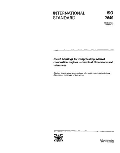 ISO 7649:1991, Clutch housings for reciprocating internal combustion ...