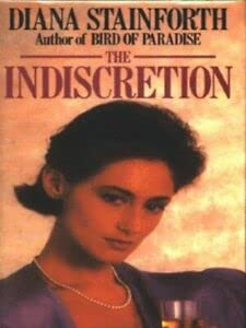 The Indiscretion: Stainforth, Diana: 9780712616751: Amazon.com: Books