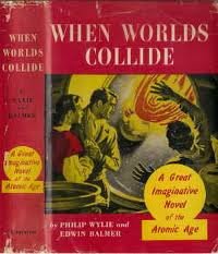 When Worlds Collide: Philip Wylie and Edwin Balmer: Books - Amazon.ca