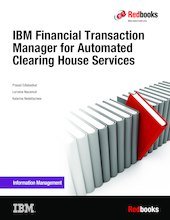 IBM Financial Transaction Manager for Automated Clearing House Services ...