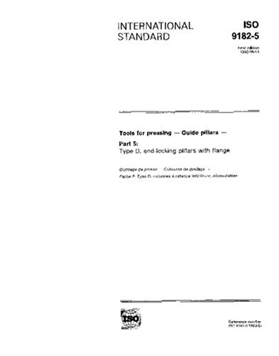 ISO 9182-5:1992, Tools for pressing - Guide pillars - Part 5: Type D ...