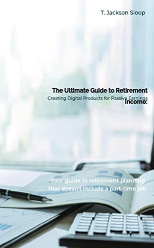 Amazon.com: The Ultimate Guide to Retirement Income: Creating Digital ...