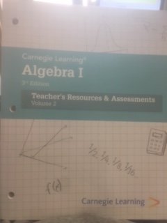 Carnegie Learning Algebra I Teacher's Resource and Assessments Volume 2 ...