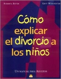 Amazon.com: Como explicar el divorcio a los ninos / How to Explain ...