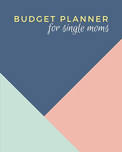 Budget Planner for Single Moms: Monthly Financial Planner & Organizer ...