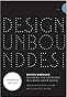 Buy Design Unbound: Designing for Emergence in a White Water World ...