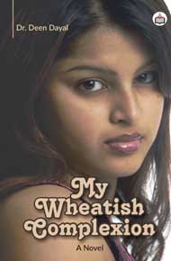 Amazon.in: Buy My Wheatish Complexion Book Online at Low Prices in ...