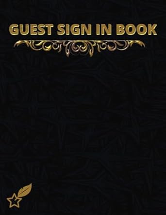 Guest Sign in Book: Visitor Register Log Book for Keeping Track of All ...