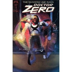 Doctor Zero A Shadow Line Saga #1, April 1988: Denys Cowan, Daniel G ...