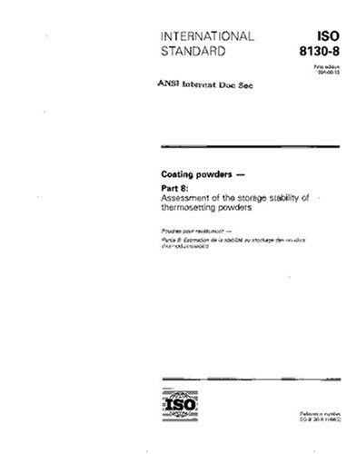ISO 8130-8:1994, Coating powders - Part 8: Assessment of the storage ...