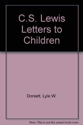 C S Lewis Letters to Children: Lewis, C.S.: 9780684815046: Amazon.com ...