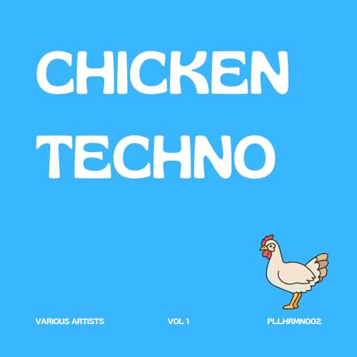 Amazon Music - VARIOUS ARTISTSのChicken Techno 2025, Vol. 1 - Amazon.co.jp