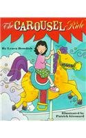 Buy The Carousel Ride (Rookie Readers: Level B (Pb)) Book Online at Low ...