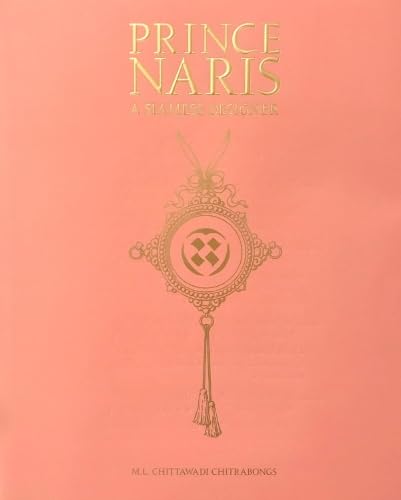 Prince Naris: A Siamese Designer: M.L. Chittawadi Chitrabongs ...