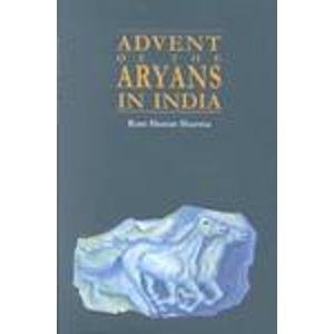 Advent of the Aryans in India: Sharma, Ram Sharan: 9788173042638 ...